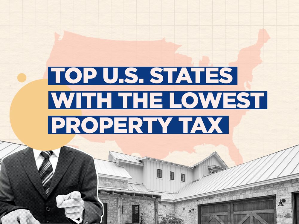 Top U.S. States with Lowest Property Tax in 2025 | Bezit.co