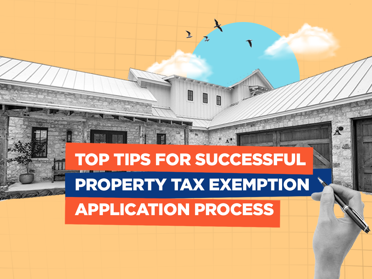 6 Top Tips for Property Tax Exemption Application in 2024
